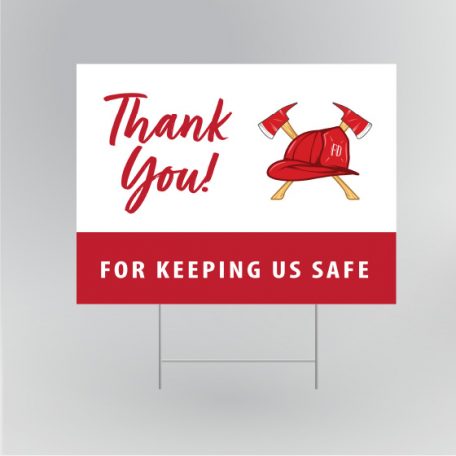 Thank You Firefighters Yard Sign – CuroPrint